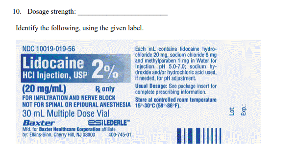 Solved 10. Dosage strength Identify the following, using the | Chegg.com