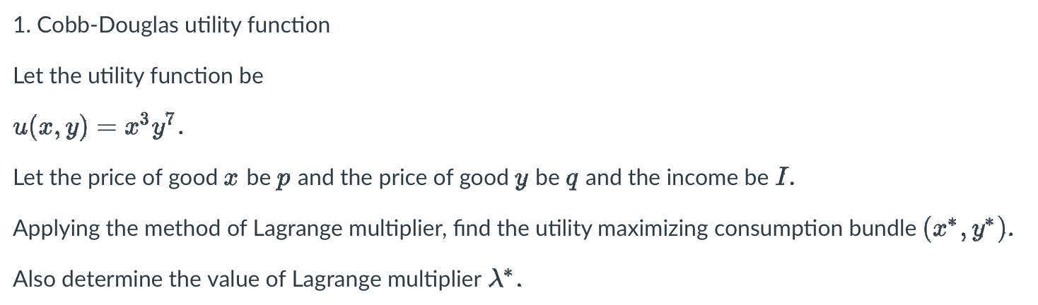 Solved 1. Cobb-Douglas utility function Let the utility | Chegg.com