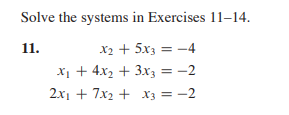 Solved Solve the systems in Exercises 11-14. 11. X2 + 5x3 = | Chegg.com