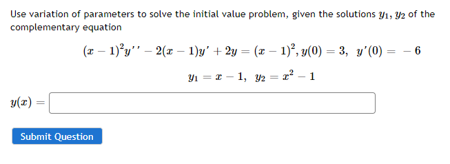 Solved Use variation of parameters to solve the initial | Chegg.com