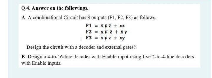 Solved Q.4. Answer on the followings. A. A combinational | Chegg.com