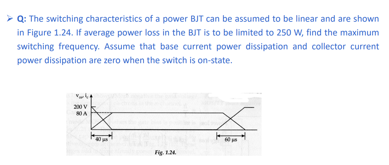 Solved Q: The switching characteristics of a power BJT can | Chegg.com