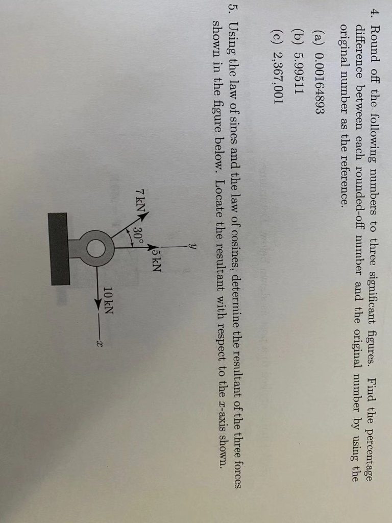 Solved 4. Round off the following numbers to three | Chegg.com