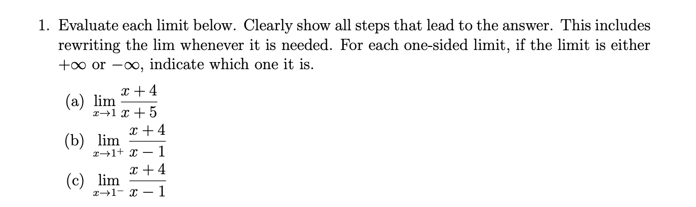 Solved 1. Evaluate each limit below. Clearly show all steps | Chegg.com