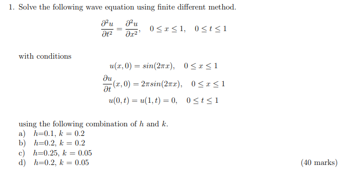 1. Solve the following wave equation using finite | Chegg.com