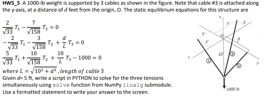 Solved HW5_5 A 1000-lb weight is supported by 3 cables as | Chegg.com