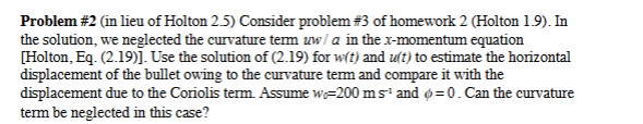 Solved Problem #2 (in ﻿lieu of ﻿Holton 2.5) ﻿Consider | Chegg.com
