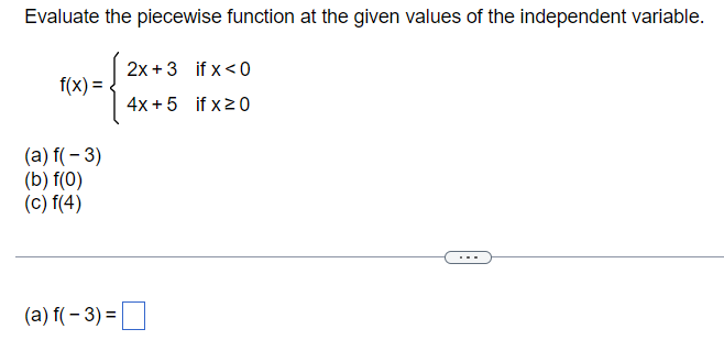Solved Evaluate the piecewise function at the given values | Chegg.com