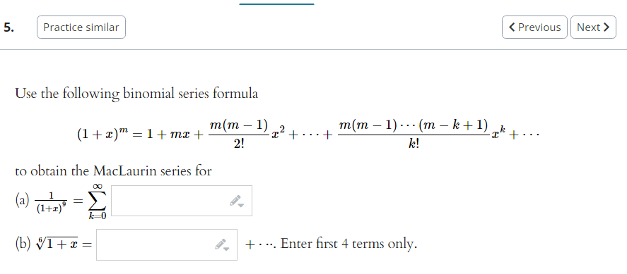 Solved Use the following binomial series formula | Chegg.com