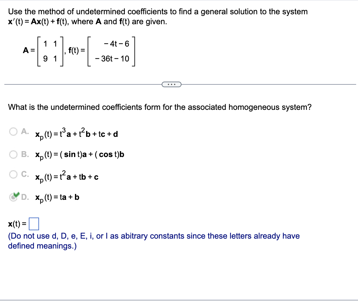 Solved Use the method of undetermined coefficients to find a | Chegg.com