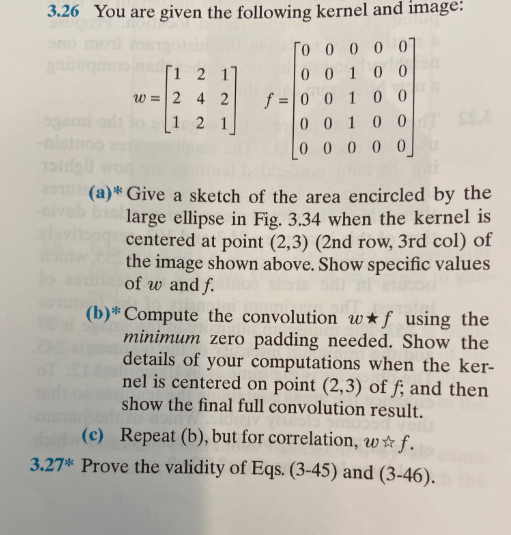 Solved 3.26 You are given the following kernel and image: [1 | Chegg.com