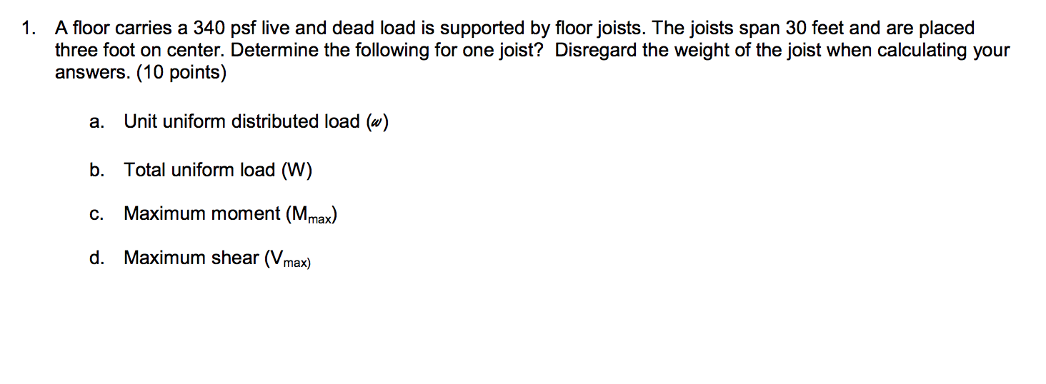 1. A floor carries a 340 psf live and dead load is | Chegg.com