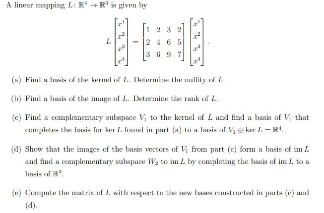 Solved A linear mapping L: R-R3 is given by 1 23 2 L|2 4 6 5 | Chegg.com