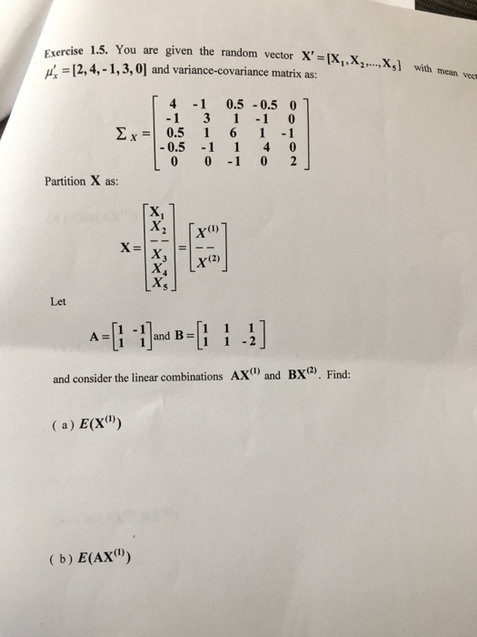 Solved Exercise 1.5. You are given the random vector x | Chegg.com