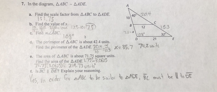 Solved 7. In the diagram, ABC ~ ADE. a. Find the scale | Chegg.com
