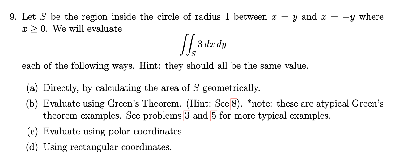 Solved Let S be the region inside the circle of radius 1 | Chegg.com