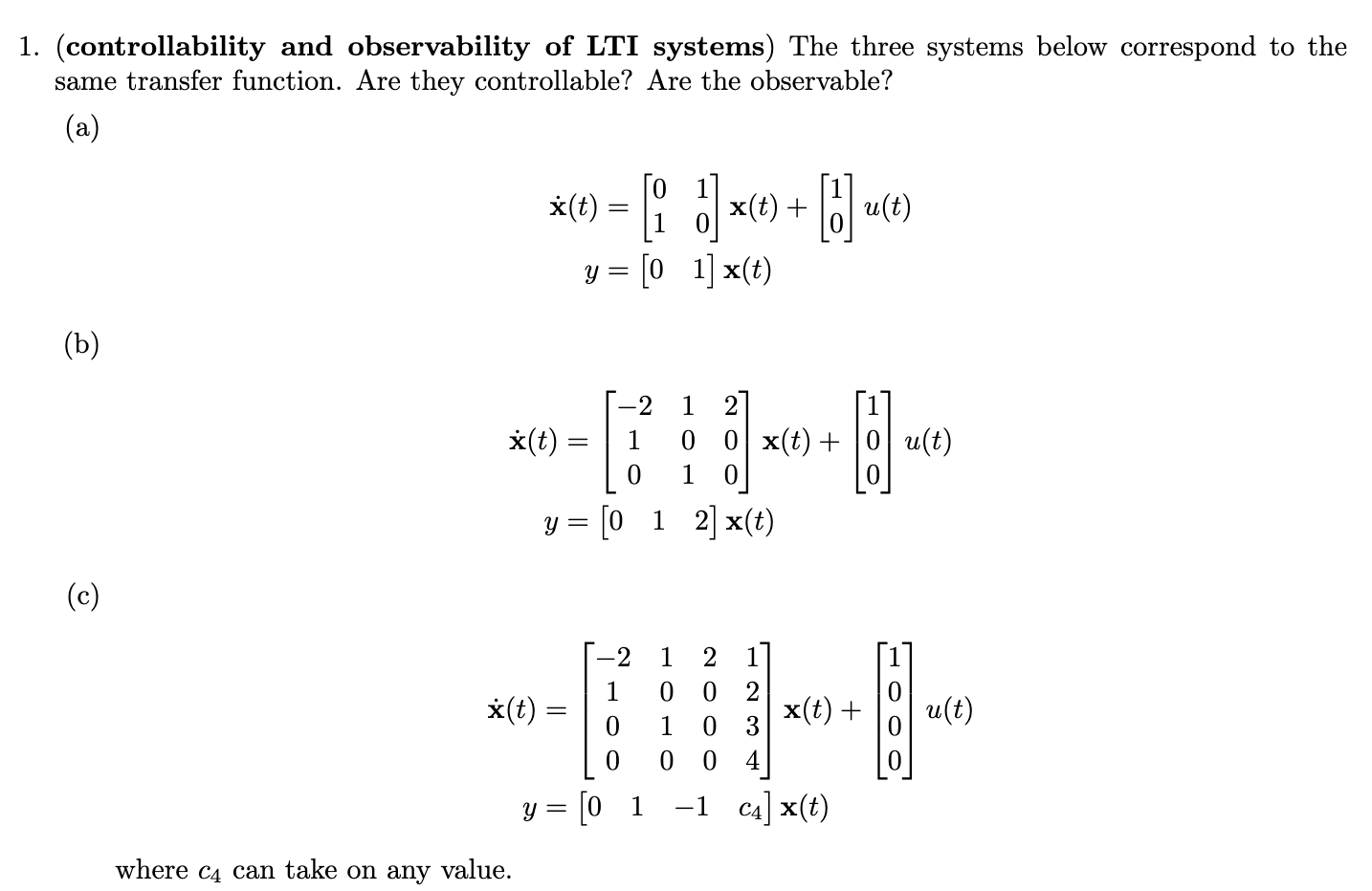 Solved 1. (controllability and observability of LTI systems) | Chegg.com