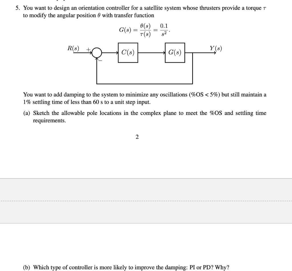 Solved 5. You want to design an orientation controller for a | Chegg.com