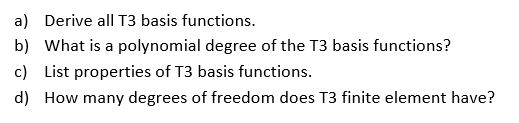a) Derive all T3 basis functions. b) What is a | Chegg.com