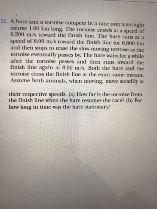 Solved 11. A hare and a tortoise compete in a race over a | Chegg.com
