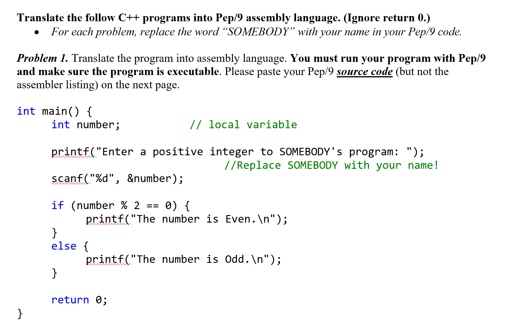 Solved Translate the follow C++ programs into Pep/9 assembly | Chegg.com