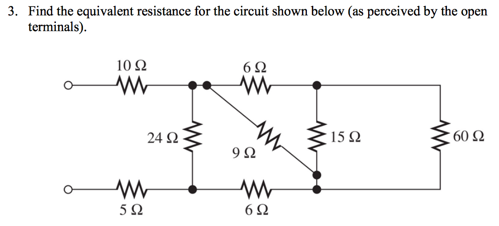 Solved 3. Find the equivalent resistance for the circuit | Chegg.com