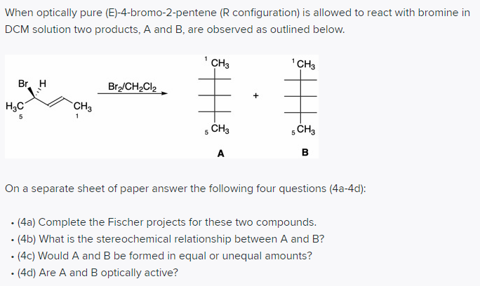 Solved When optically pure (E)-4-bromo-2-pentene (R | Chegg.com