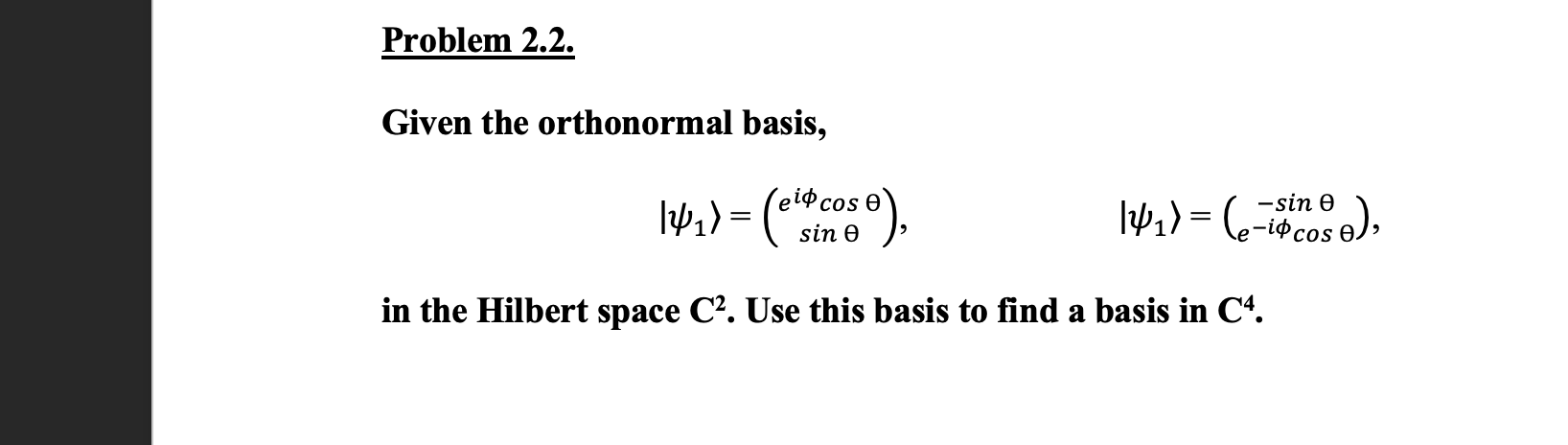 Solved Problem 2.2. Given the orthonormal basis, in the | Chegg.com