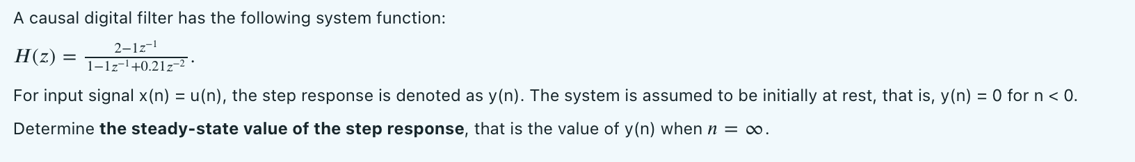 Solved A causal digital filter has the following system | Chegg.com