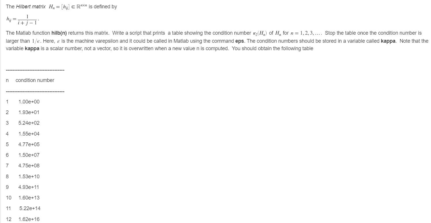 Solved The Hilbert matrix Hn = [hi] € Rnxn is defined by hij | Chegg.com