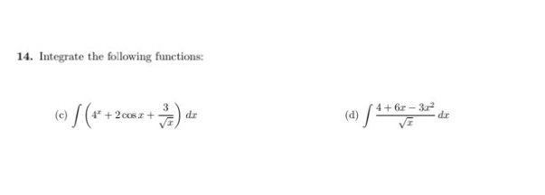Solved 14. Integrate the following functions: (c) | Chegg.com