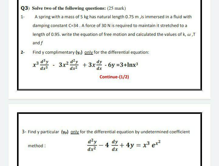 Solved 1- Q3) Solve two of the following questions: (25 | Chegg.com