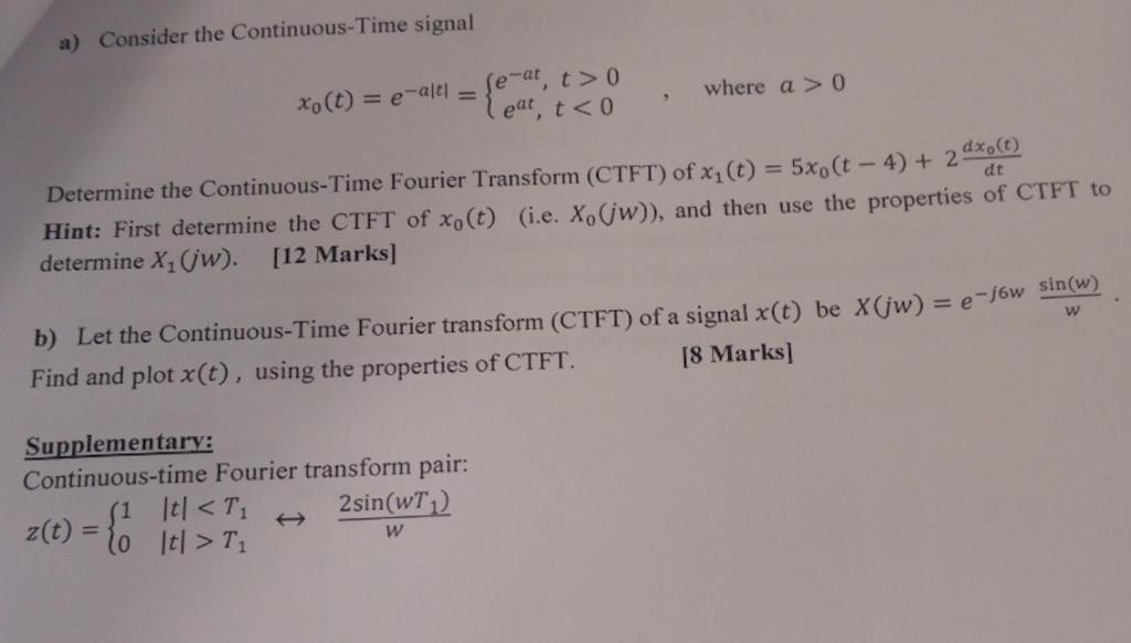 Solved Consider the Continuous-Time signal a) Xo(t) = | Chegg.com