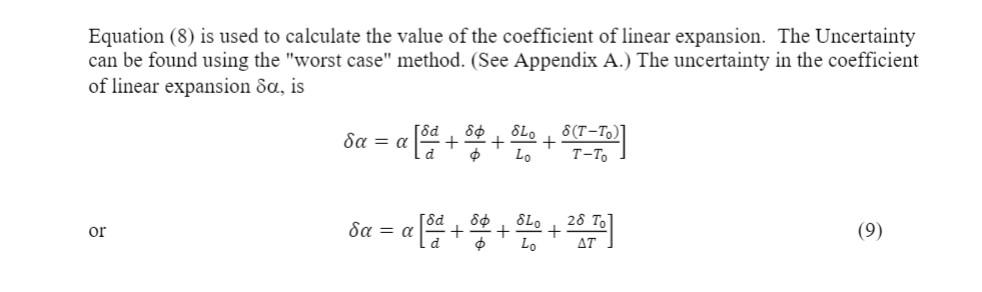 Solved πdo Ο = (8) 360° L,ΔΤ Equation (8) is used to | Chegg.com