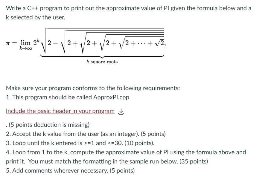 Solved Write a C++ program to print out the approximate | Chegg.com