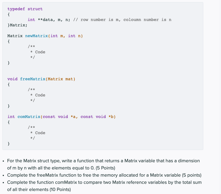 Solved typedef struct { int **data, m, n; // row number is | Chegg.com