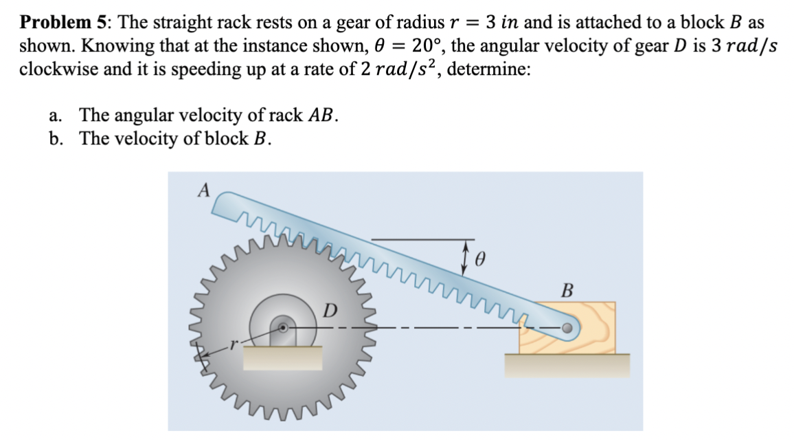 Solved Problem 5: The straight rack rests on a gear of | Chegg.com