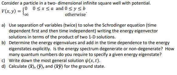 Solved Consider a particle in a two- dimensional infinite | Chegg.com