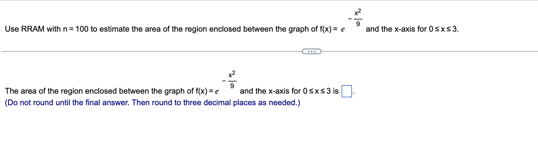 Solved 9 Use RRAM with n = 100 to estimate the area of the | Chegg.com