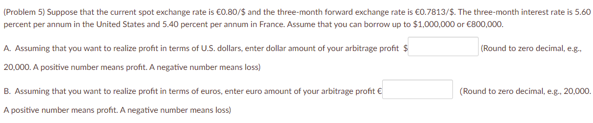 Solved (Problem 5) Suppose that the current spot exchange | Chegg.com