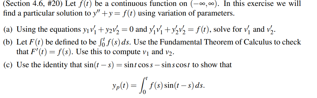 Solved (Section 4.6, \#20) Let f(t) be a continuous function | Chegg.com