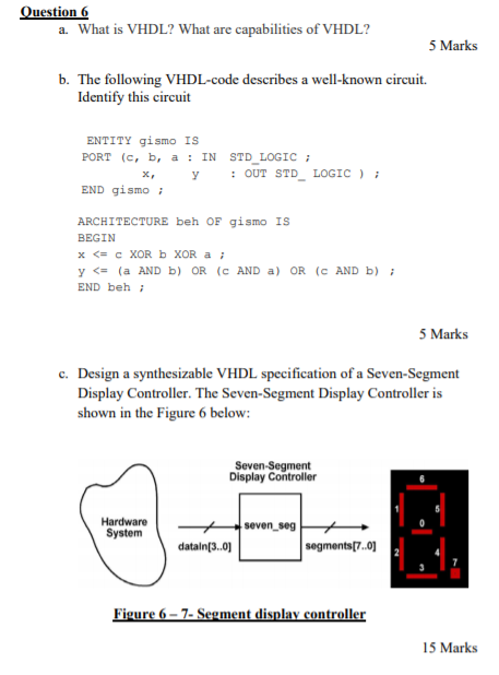 Solved Question 6 A What Is Vhdl What Are Capabilities Of 