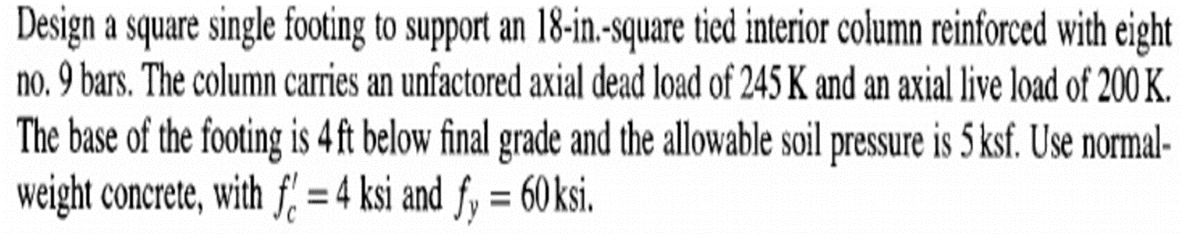 Design a square single footing to support an | Chegg.com