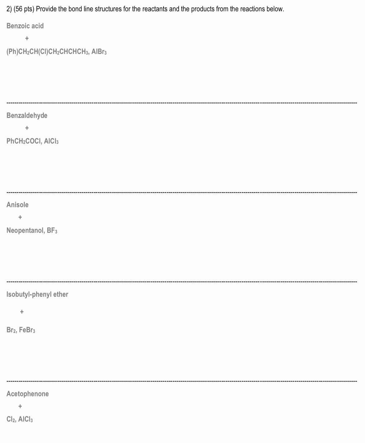 Solved Provide the bond line structures for the reactants | Chegg.com Solved Provide the bond line structures for the reactants | Chegg.com