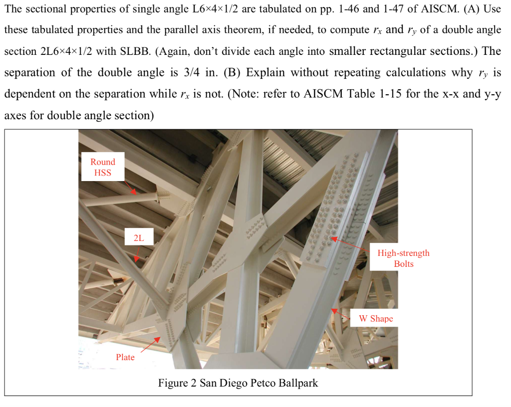 Solved The sectional properties of single angle L6x4x1/2 are | Chegg.com