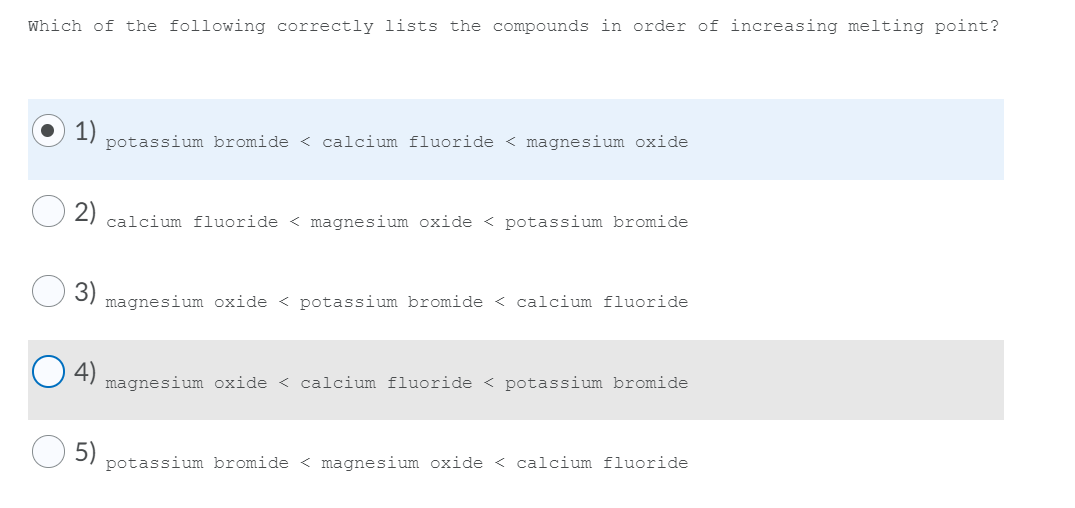 Solved Which of the following correctly lists the compounds | Chegg.com