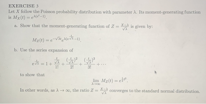 Solved EXERCISE 3 Let X follow the Poisson probability | Chegg.com