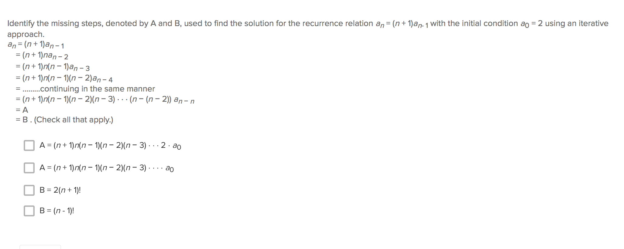 Solved Identify the missing steps, denoted by A and B, used | Chegg.com
