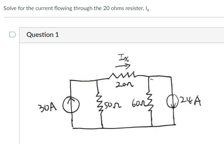 Solved Solve for the current flowing through the 20 ohms | Chegg.com