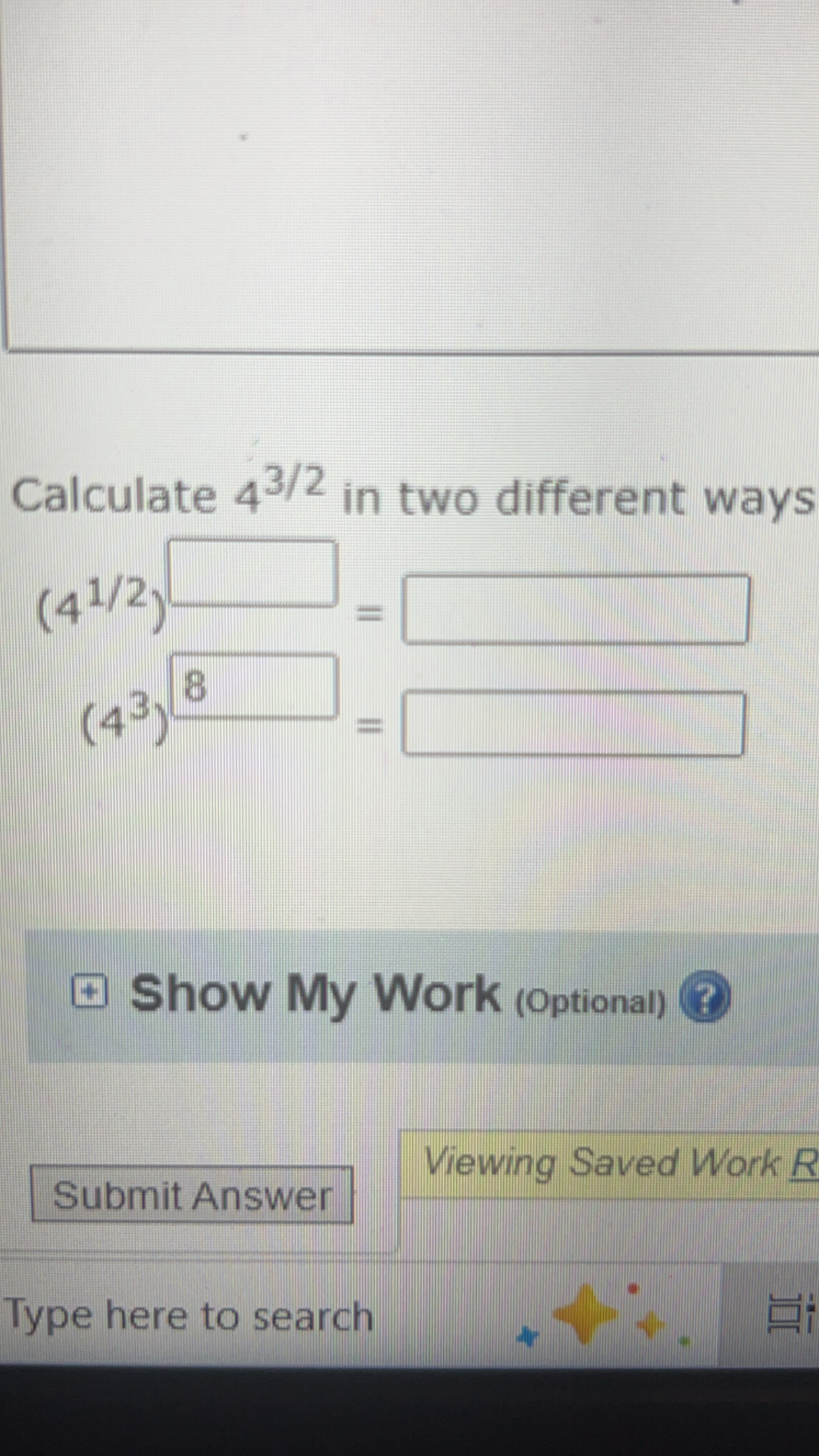 Solved Calculate 432 ﻿in two different ways(412)(43)Show My | Chegg.com